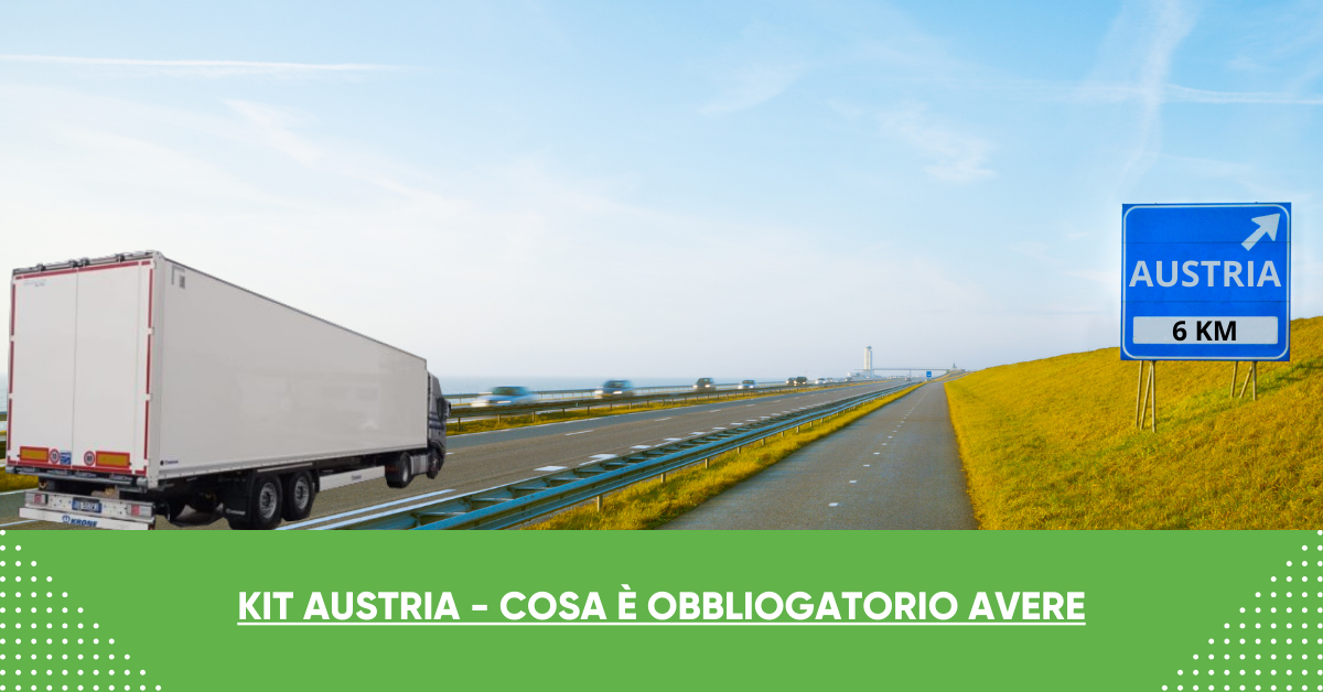 KIT AUSTRIA - COSA È OBBLIGATORIO AVERE